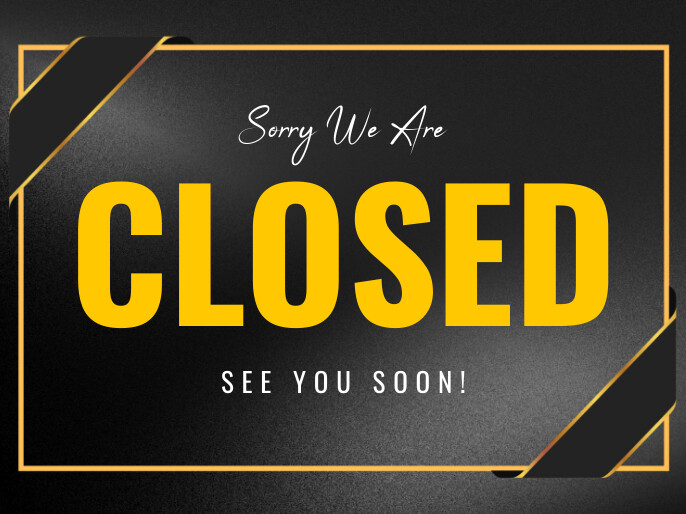 Closed template | PosterMyWall