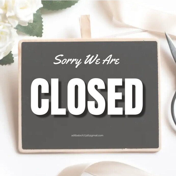 Closed template | PosterMyWall