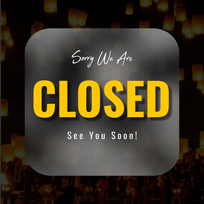 Closed template | PosterMyWall