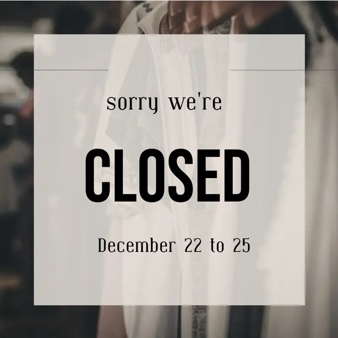 Closed template | PosterMyWall