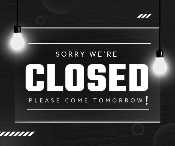 Closed template | PosterMyWall