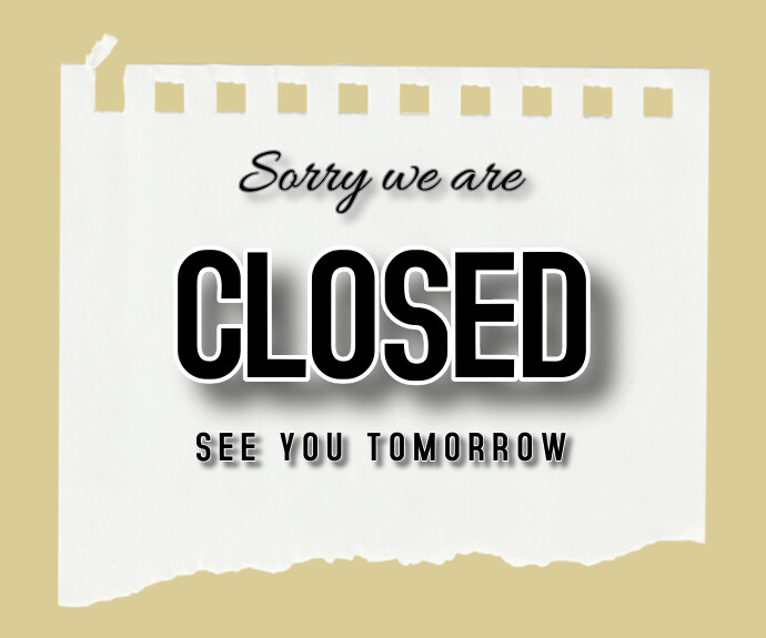 Modèle Closed template | PosterMyWall