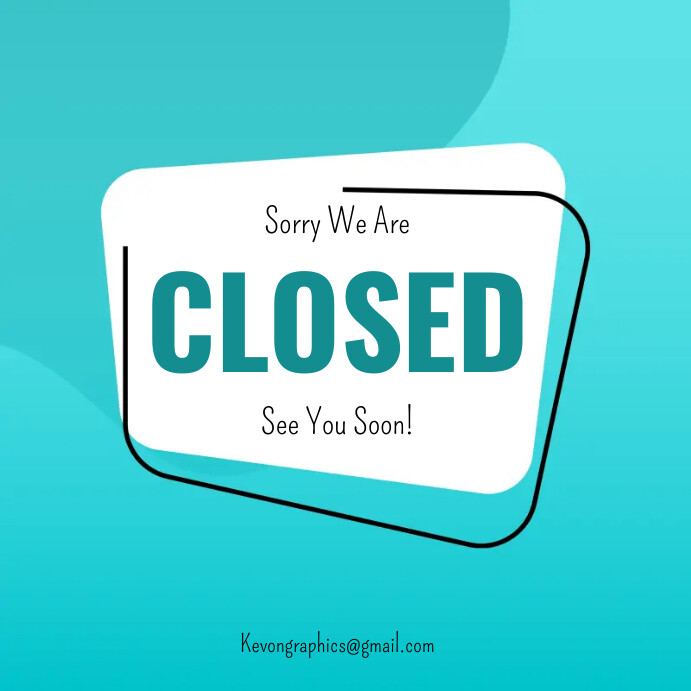 Closed Template | PosterMyWall