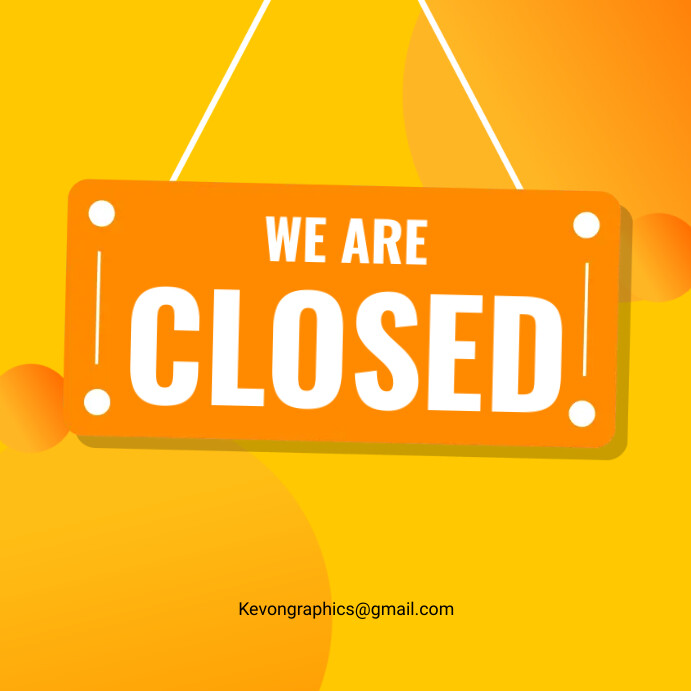 Closed Template | PosterMyWall