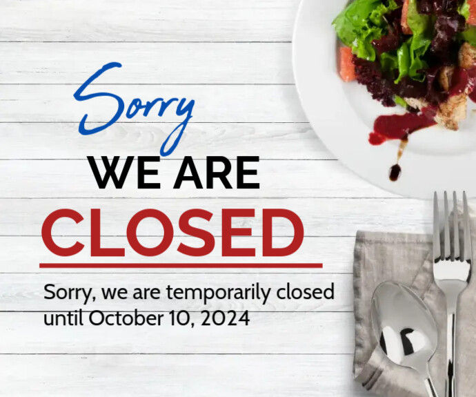 Closed templates for restaurants | PosterMyWall