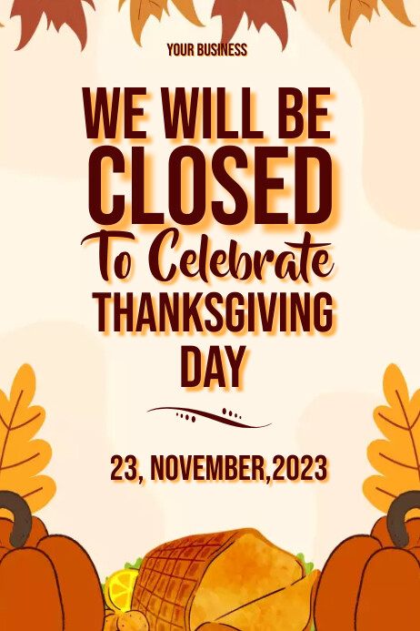 Closed Thanksgiving Poster Design Template | PosterMyWall