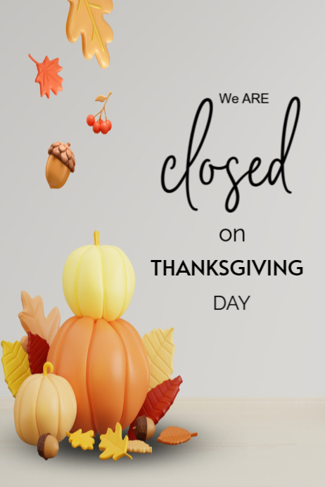 Closed thanksgiving template 2025 | PosterMyWall