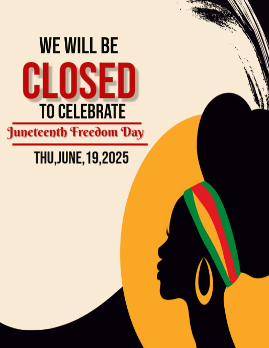 Closed to celebrate Juneteenth freedom day 2025 Template | PosterMyWall