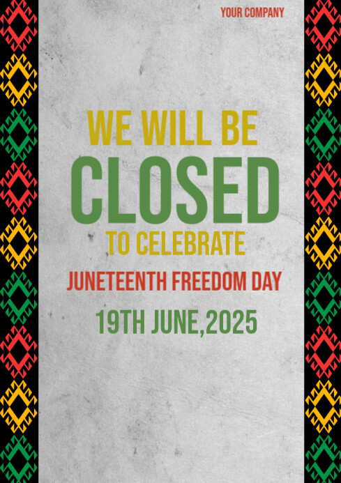 Closed To Celebrate Juneteenth Freedom Day Template 2025 | PosterMyWall