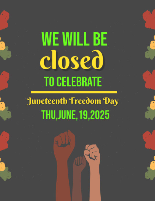 Closed to celebrate Juneteenth template 2025 | PosterMyWall