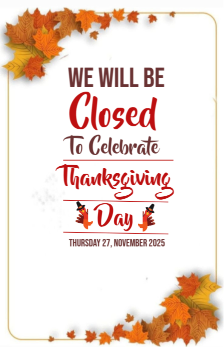 Closed to Thanksgiving template 2025 | PosterMyWall