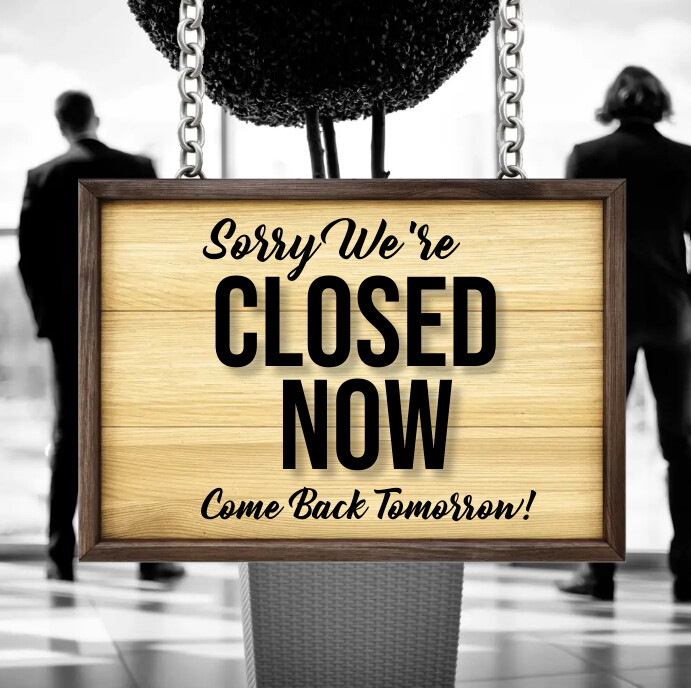 Copy of Closed Today PRINTABLE Sign, Sorry We're Clos | PosterMyWall