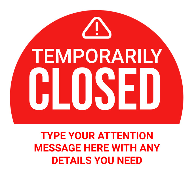 Modèle Closed Warning Sign | PosterMyWall