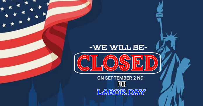 closing sign for labor day Template | PosterMyWall