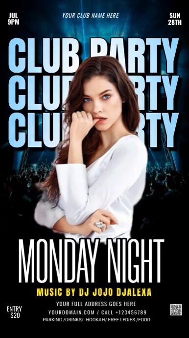Plantilla de Club party Monday night | PosterMyWall