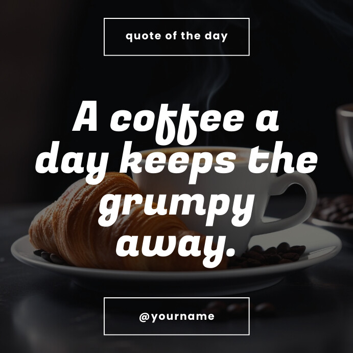 Coffee Enthusiasts Quote Instagram Post Templat | PosterMyWall