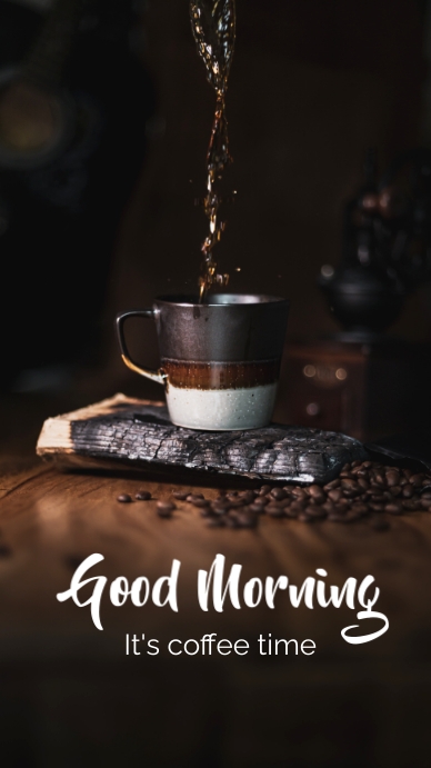 Coffee Good Morning Template | PosterMyWall