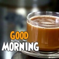 Coffee Good Morning Template | PosterMyWall