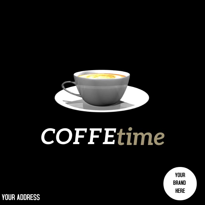 Coffee time Template | PosterMyWall