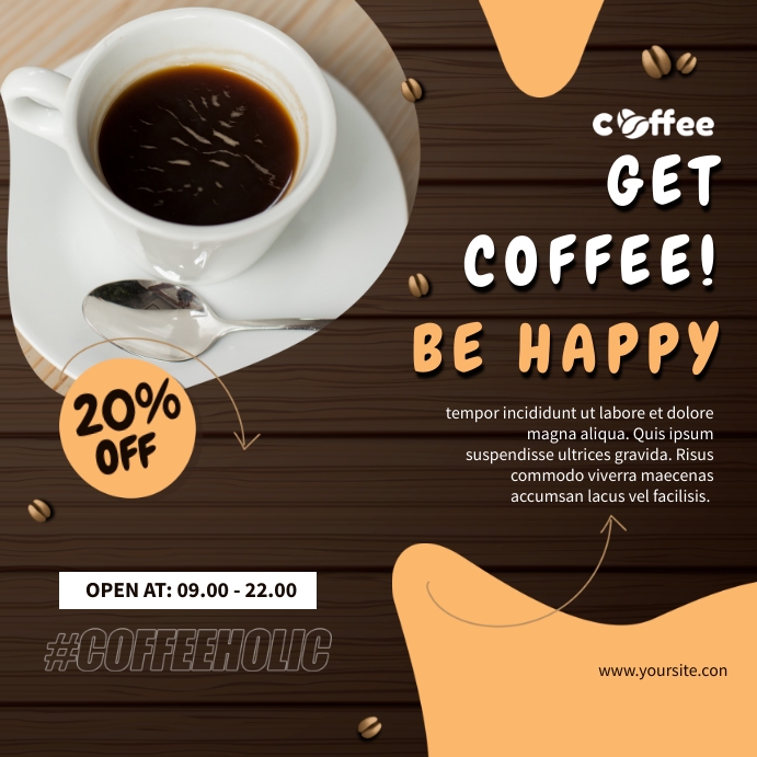 Copy of Coffeeholic Template | PosterMyWall
