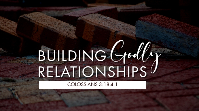 Colossians Relationships Sermon Series Template | PosterMyWall