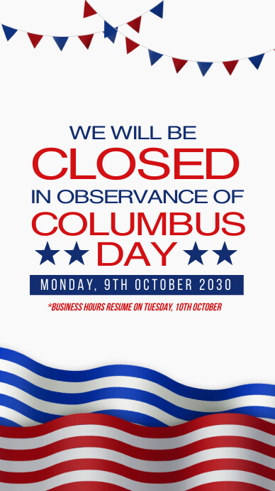 Plantilla de Columbus Day Closing Noticed Instagram Story | PosterMyWall