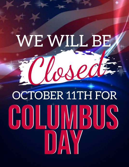 COLUMBUS DAY SHOP CLOSED NOTICE TEMPLATE | PosterMyWall
