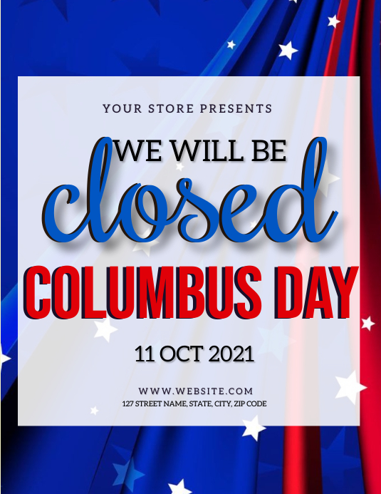 COLUMBUS DAY STORE CLOSED TEMPLATE | PosterMyWall
