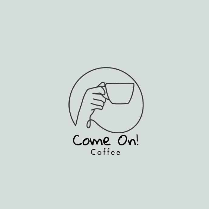 Come On! Coffee Template | PosterMyWall