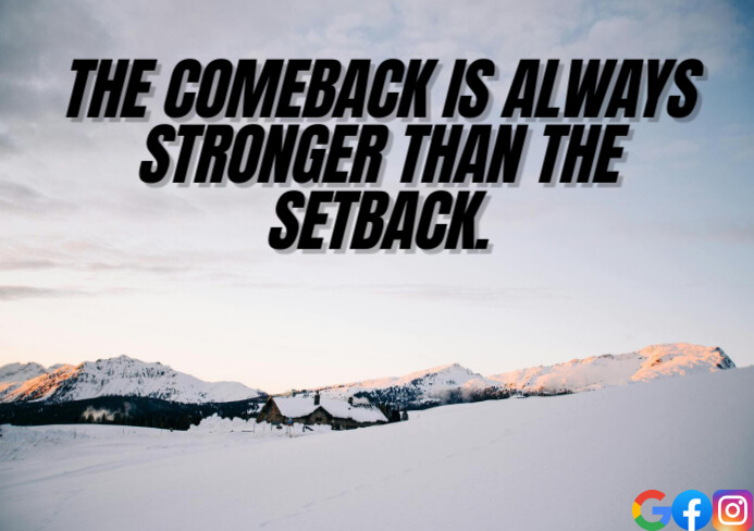 Copy of COMEBACK AND SETBACK QUOTE TEMPLATE | PosterMyWall