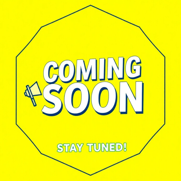 Coming Soon Stay Tuned Template | PosterMyWall