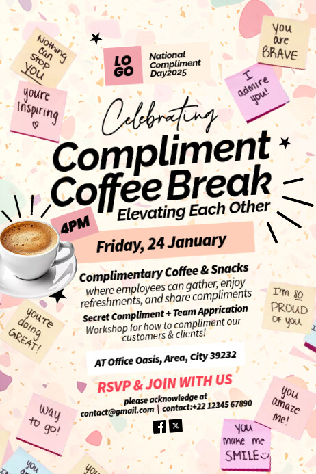 Compliment Coffee Break Poster Template | PosterMyWall
