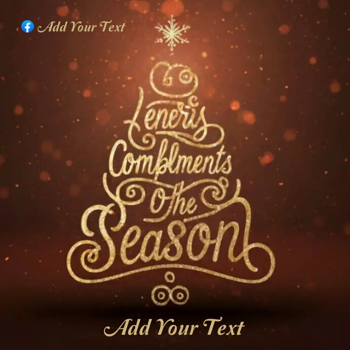 Compliments of the season in Christmas tree s Template | PosterMyWall