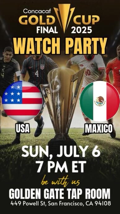 Concacaf Gold Cup 2025 Final Usa Vs Mexico Watch Party Instagram Story ...