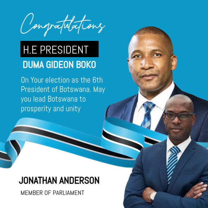 Congratulations Botswana President Duma Boko Template | PosterMyWall
