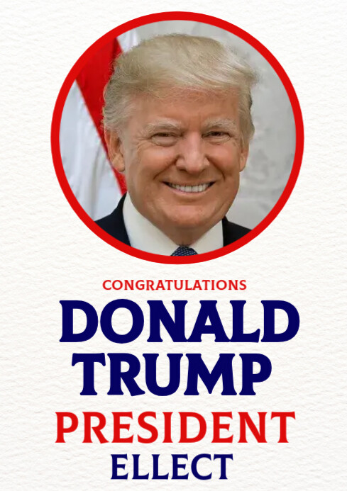 Copy of Congratulations Donald Trump President USA Flyer | PosterMyWall