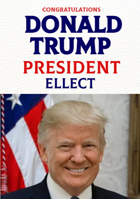 Congratulations Donald Trump President USA Flyer Template | PosterMyWall