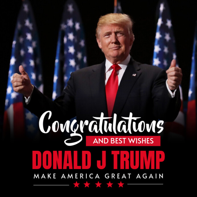 Congratulations President Donald J Trump Template | PosterMyWall