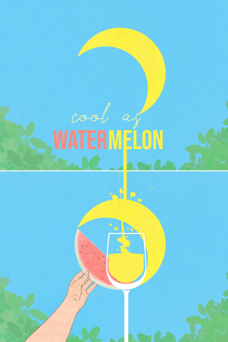 cool as WATERMELON Template | PosterMyWall