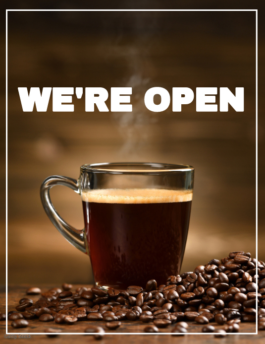 COFFEE OPEN (1) Template | PosterMyWall