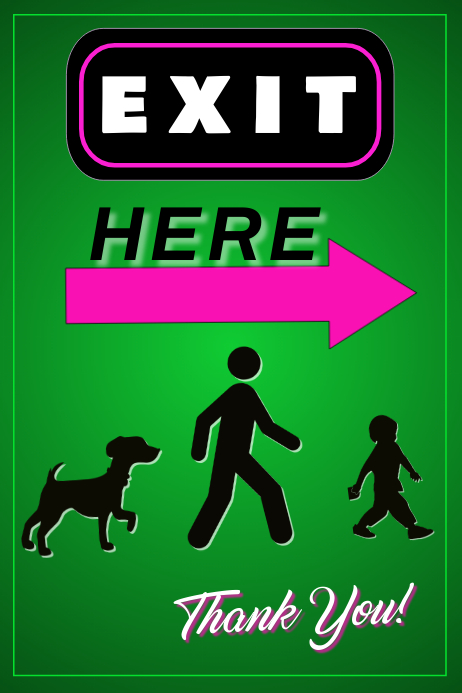 Exit Here Poster Template | PosterMyWall