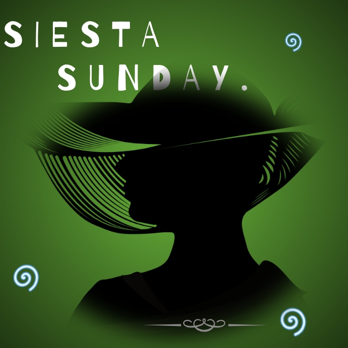 SIESTA SUNDAY . Template | PosterMyWall