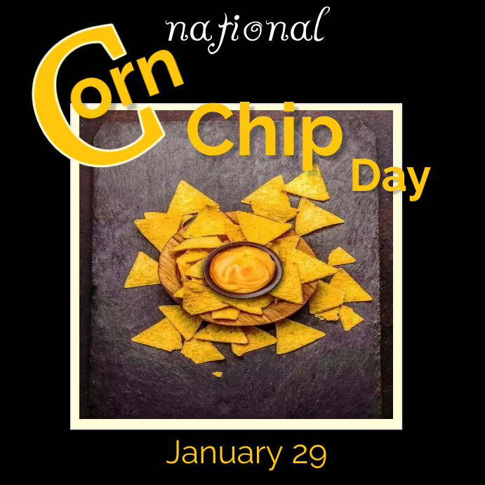 Corn chip day Template | PosterMyWall