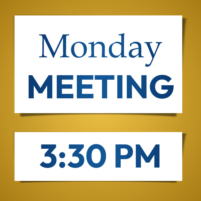 Corporate business Monday meeting time announ Template | PosterMyWall