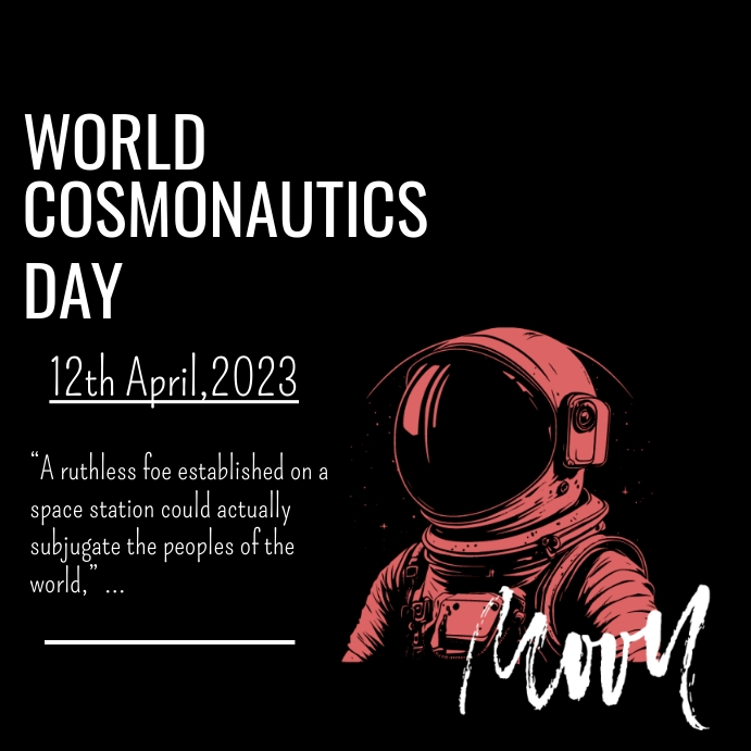 cosmonautics day Template | PosterMyWall