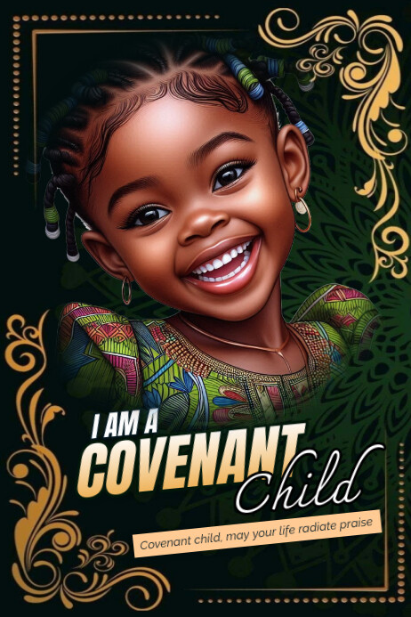 Covenant child Template | PosterMyWall