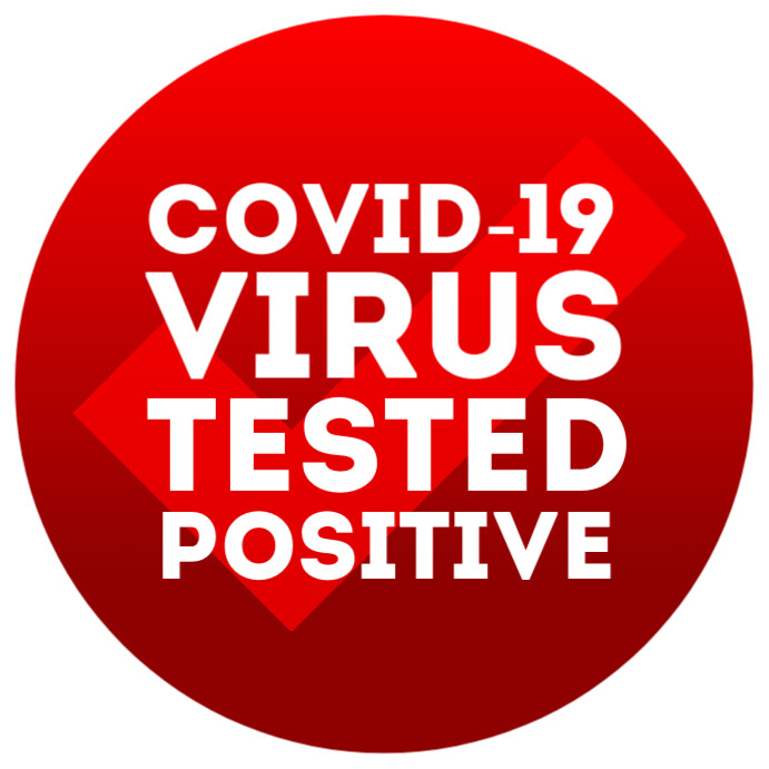 Copy of Covid-19 Tested Positive Mark Template | PosterMyWall