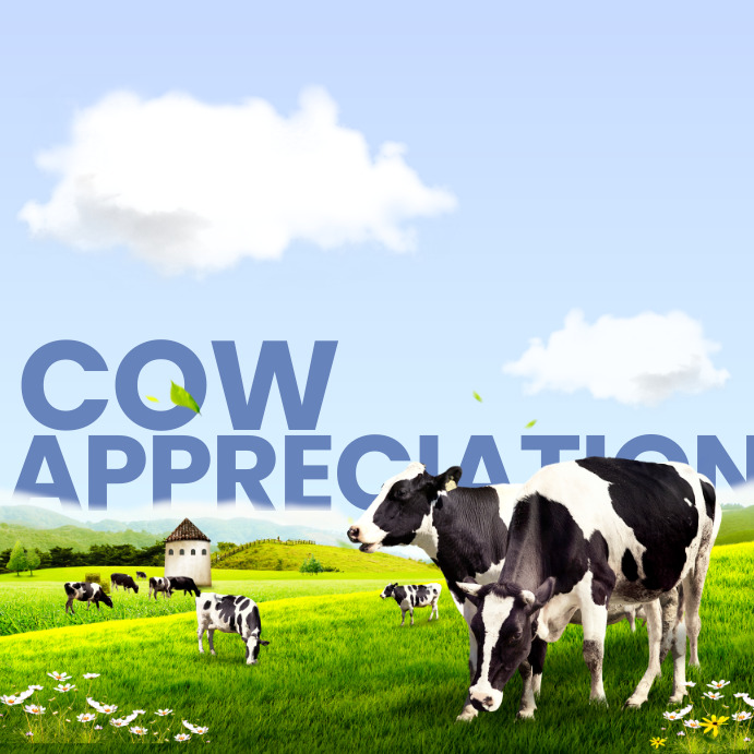 Cow Appreciation Day Instagram Template | PosterMyWall