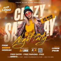 Crazy Saturday Night Template | PosterMyWall