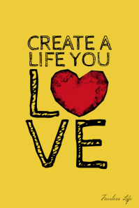 Create a Life you Love quote square poster Template | PosterMyWall